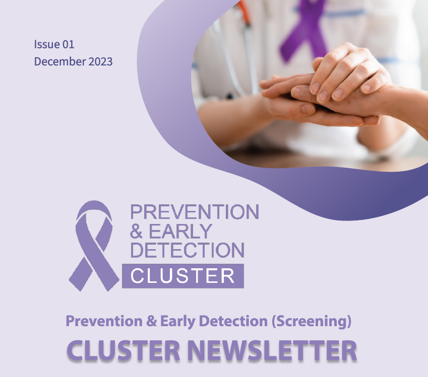Prevention and Early Detection (Screening) cluster: Newsletter issue 01 ...